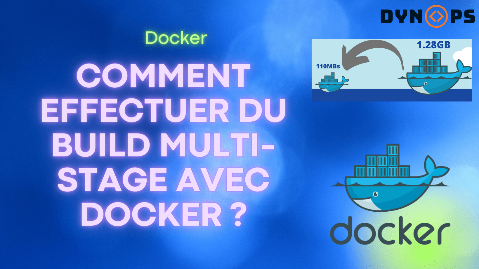 Comment effectuer du build multi-stage avec Docker