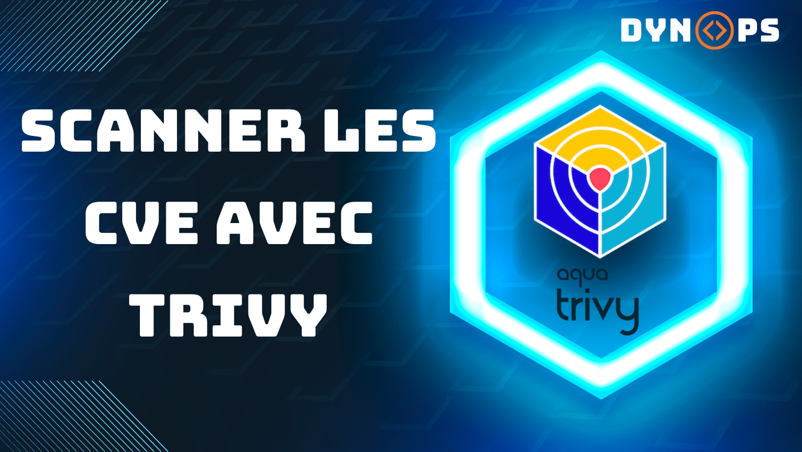 Scanner les Vulnérabilités (CVE) avec Trivy