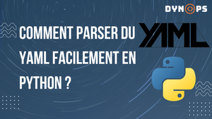 Comment Parser du YAML facilement en Python